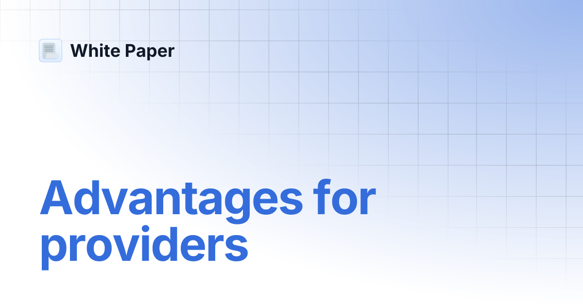 Advantages for providers | White Paper